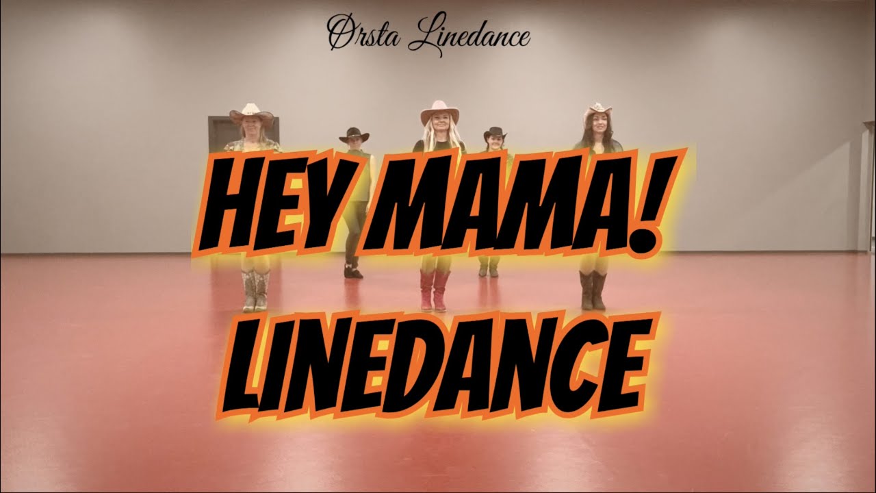 Hey Mama! - Line Dance Mag
