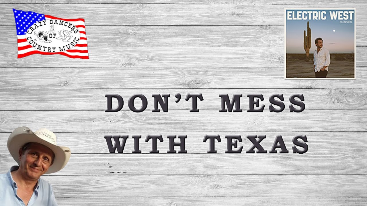Don't Mess With Texas - Line Dance Mag